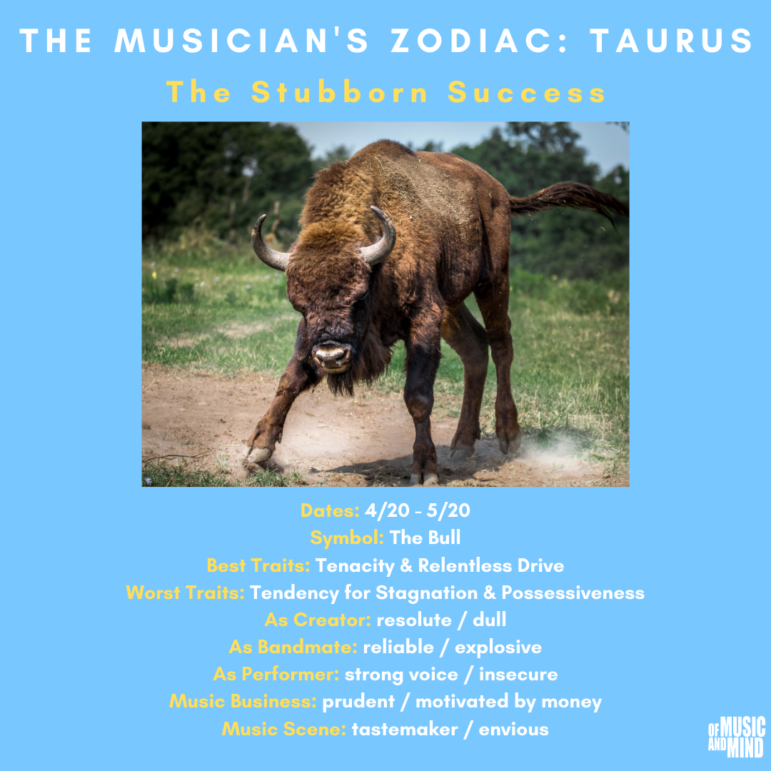 The Musician’s Zodiac: Taurus – of music & mind