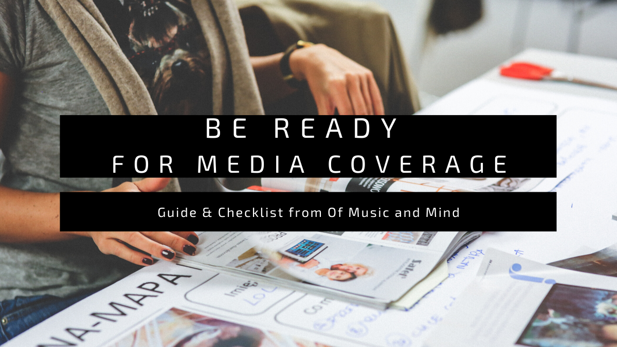 Be Ready for Media Coverage – of music & mind